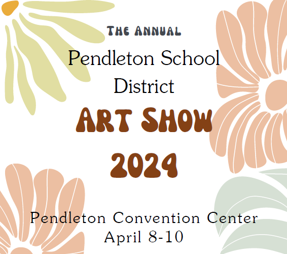 District Art Show - Pendleton High School