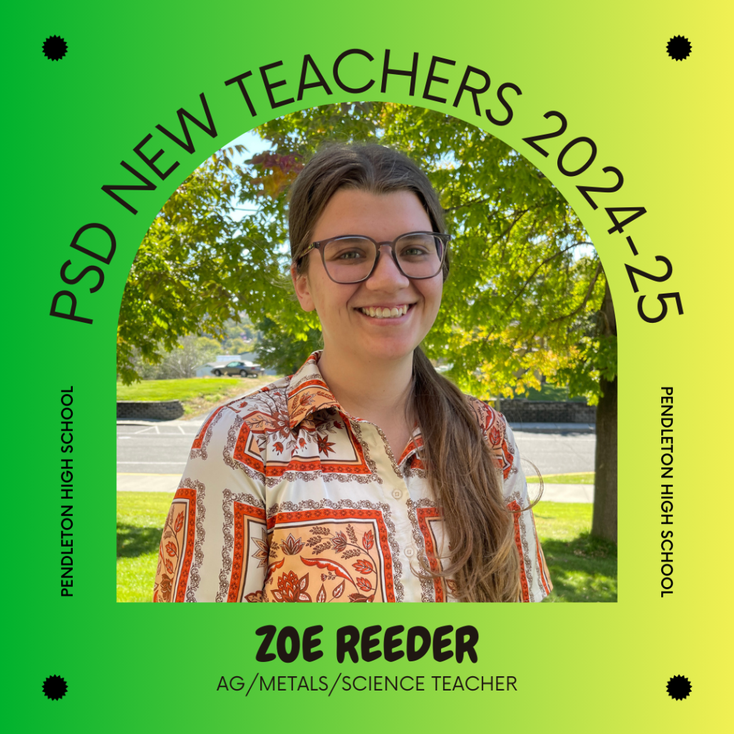 Welcome to PSD - Zoe Reeder - Pendleton High School